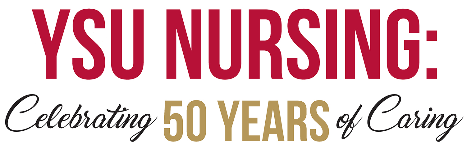 YSU Nursing: Celebrating 50 Years of Caring | YSU